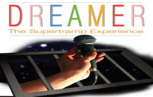 Dreamer: The Ultimate Supertramp Experience - River Run Centre