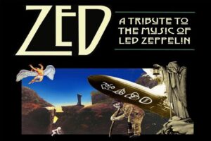 ZED – Celebrating the Music of Led Zeppelin - River Run Centre